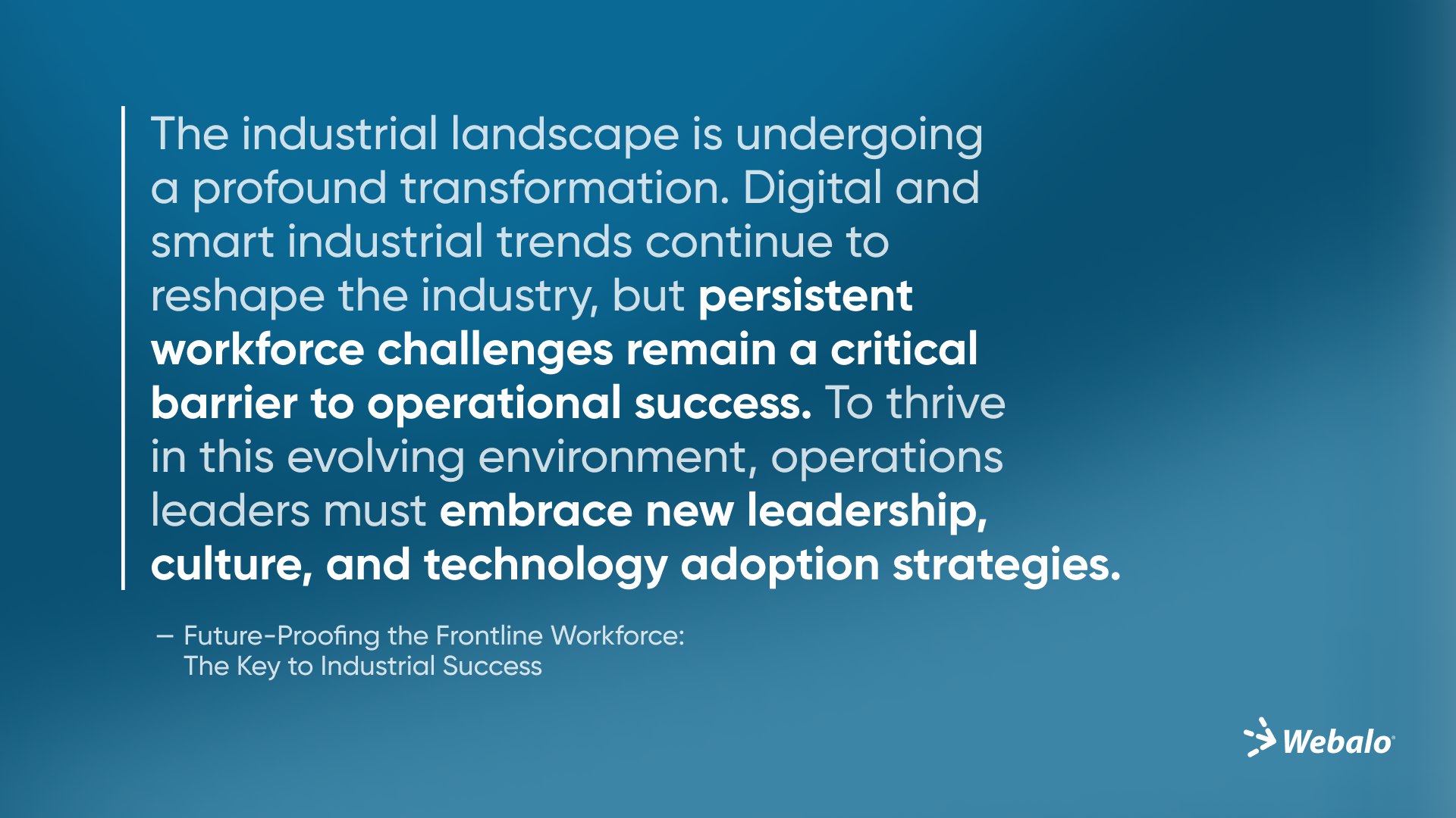 Future-Proofing the Frontline Workforce: The Key to Industrial Success